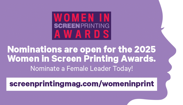 2025 Women in Screen Printing Awards’ Deadline Extended Until Friday ...